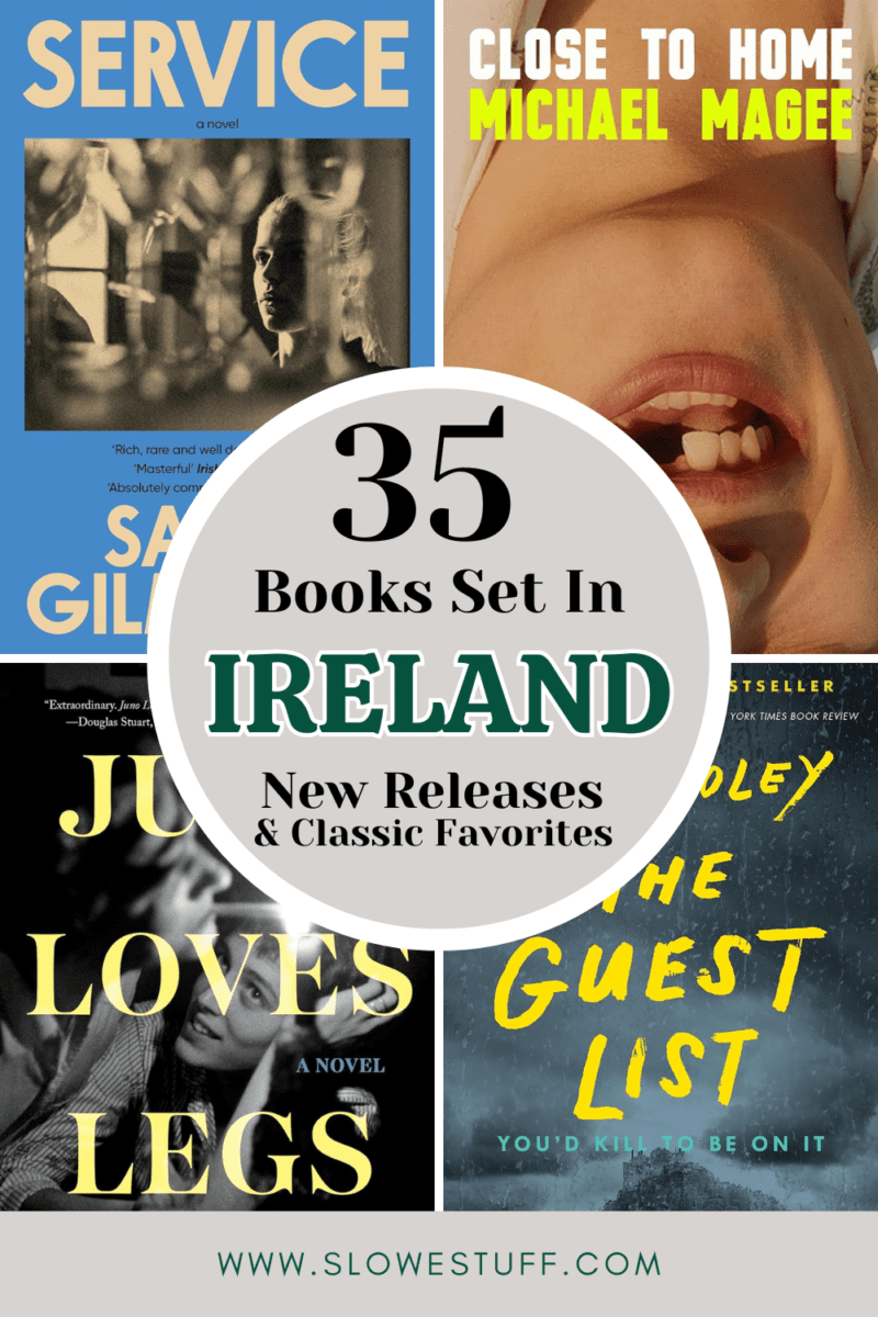 Books Set In Ireland - The Slowestuff Blog