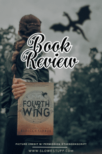 Book Review - Fourth Wing by Rebecca Yarros - The Slowestuff Blog