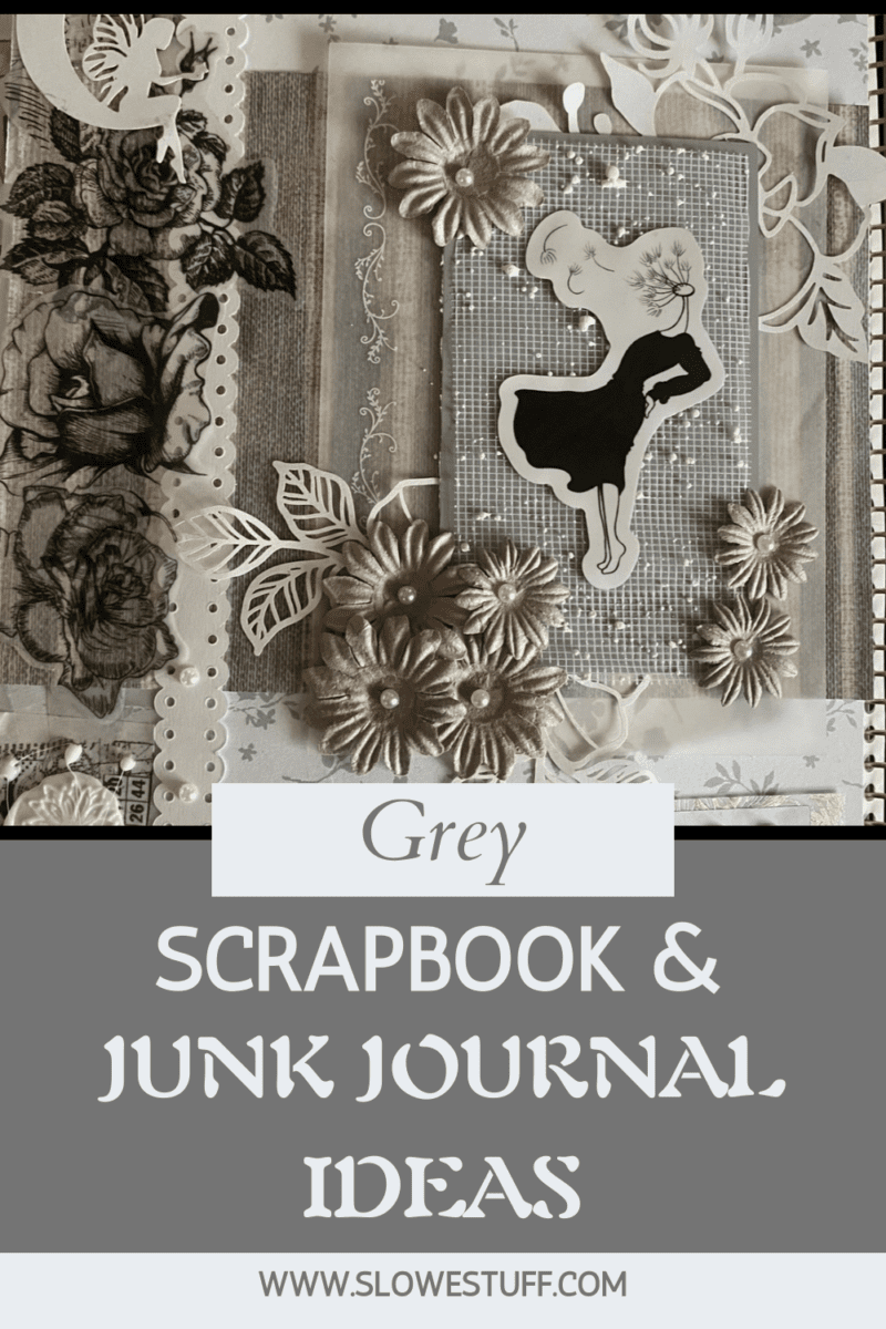 GREY SCRAPBOOK IDEAS - The Slowestuff Blog