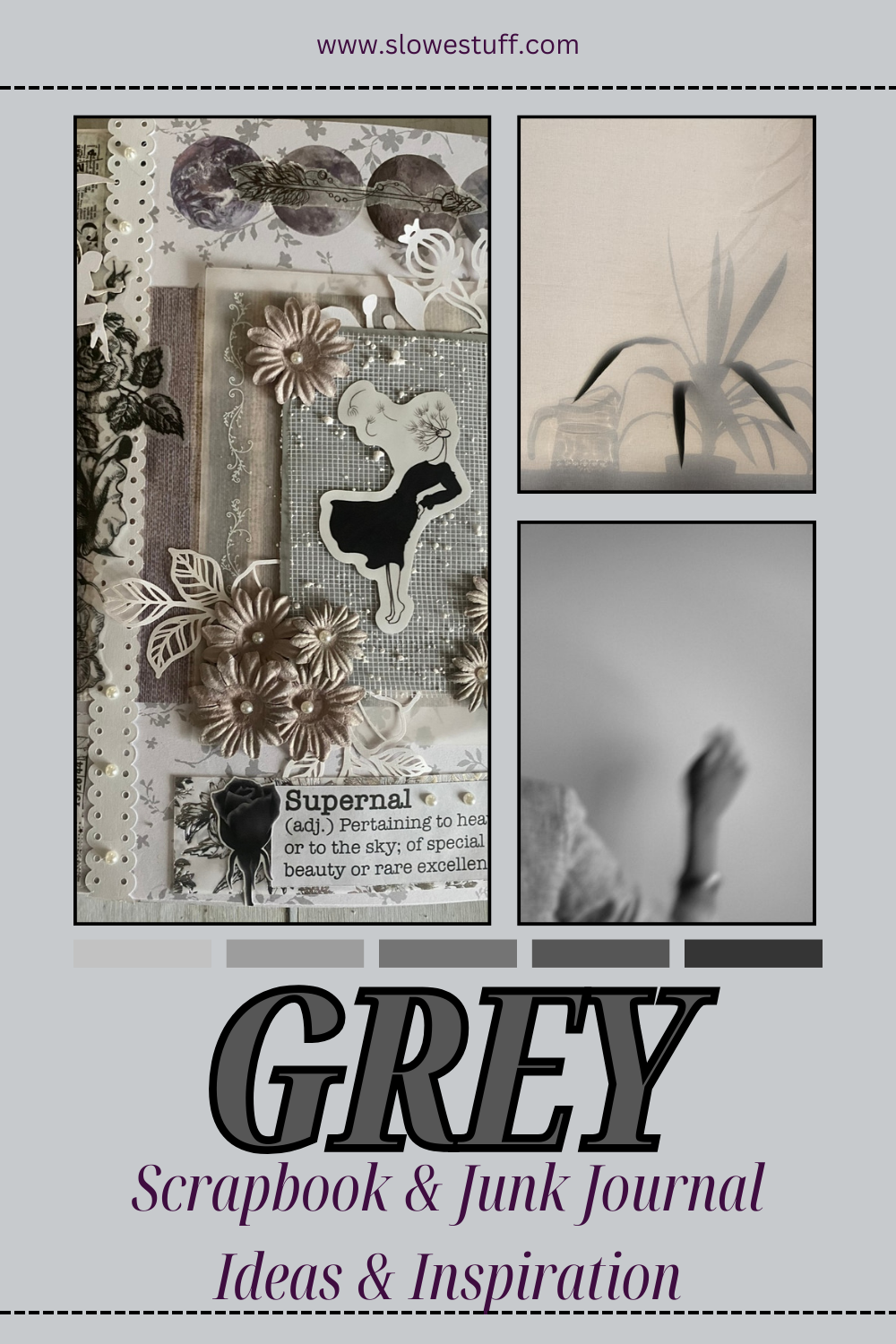 GREY SCRAPBOOK IDEAS - The Slowestuff Blog