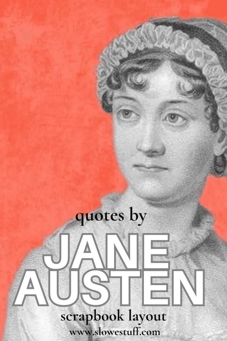 10 Top Jane Austen Quotes for Scrapbook Pages - The Slowestuff Blog