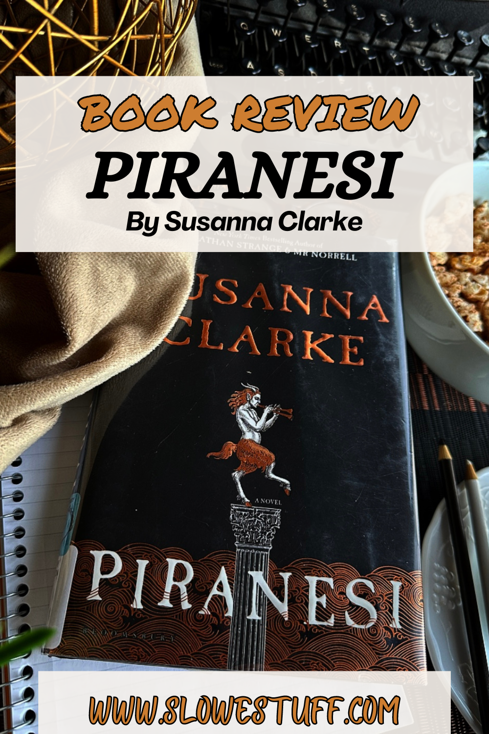 Piranesi Book Review - The Slowestuff Blog