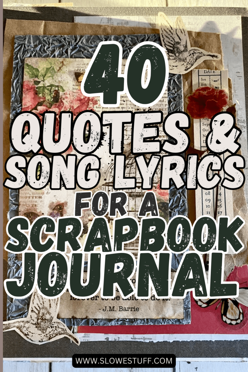 40 Inspirational Quick Quotes Scrapbook Page Ideas - The Slowestuff Blog