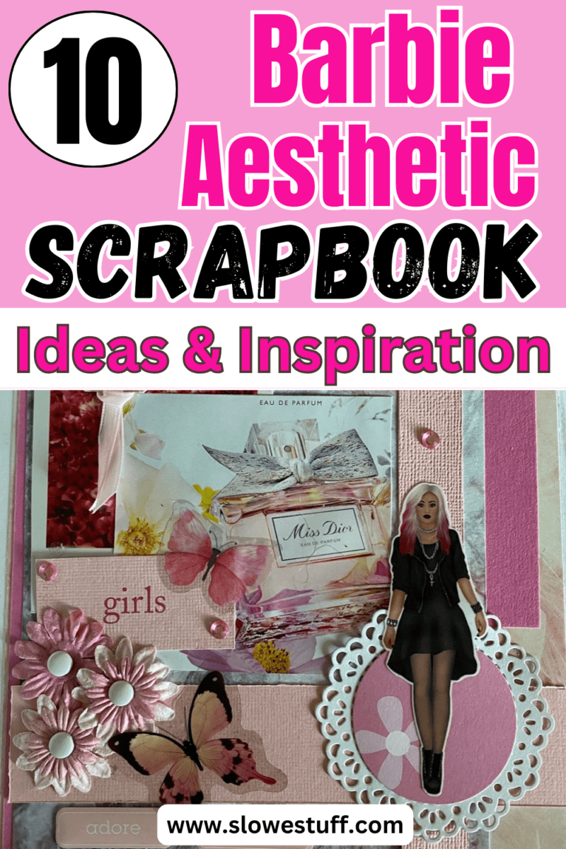 Barbie Inspired Aesthetic Scrapbook Ideas for Layouts - The Slowestuff Blog