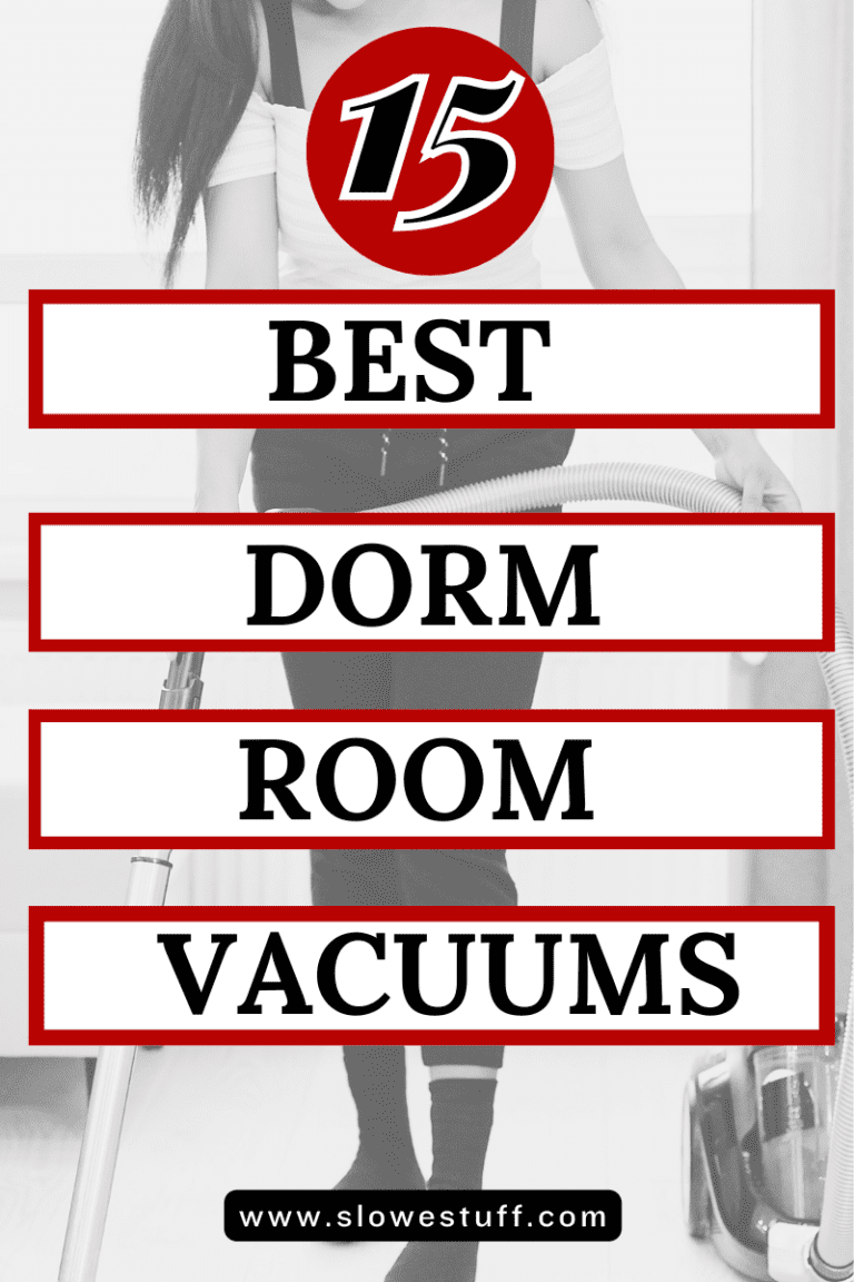 15 Best Dorm Vacuum for Every Room & Cleaning Style - The Slowestuff Blog