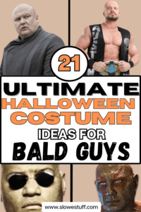 21 Ultimate Bald Halloween Costume Ideas For Men - The Slowestuff Blog