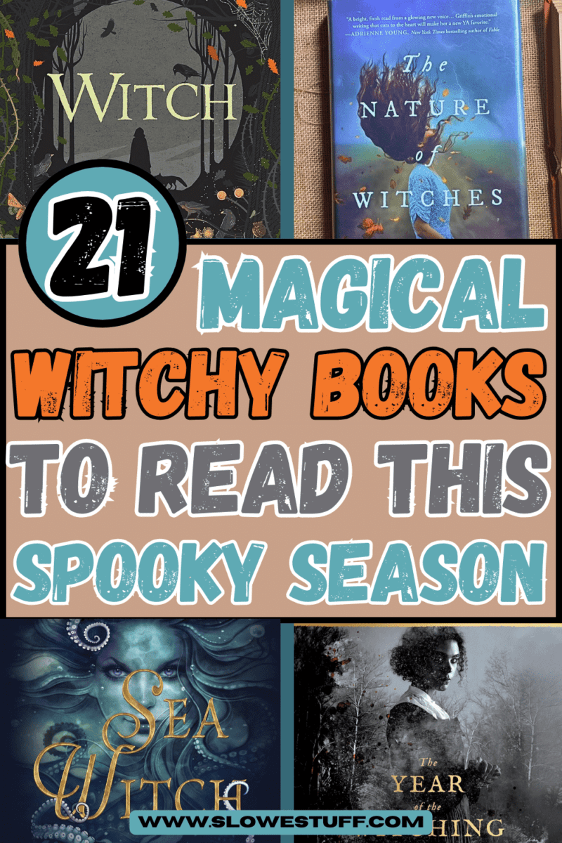 21 Enchanting Witchy Books to Read for Spooky Season - The Slowestuff Blog