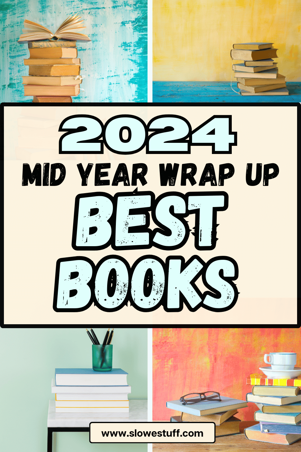 2024 Best Books So far - Mid Year Wrap Up - The Slowestuff Blog
