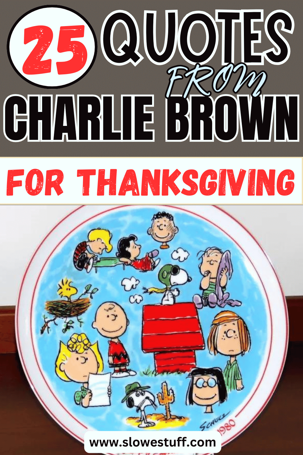 25 Best Charlie Brown Thanksgiving Quotes - The Slowestuff Blog