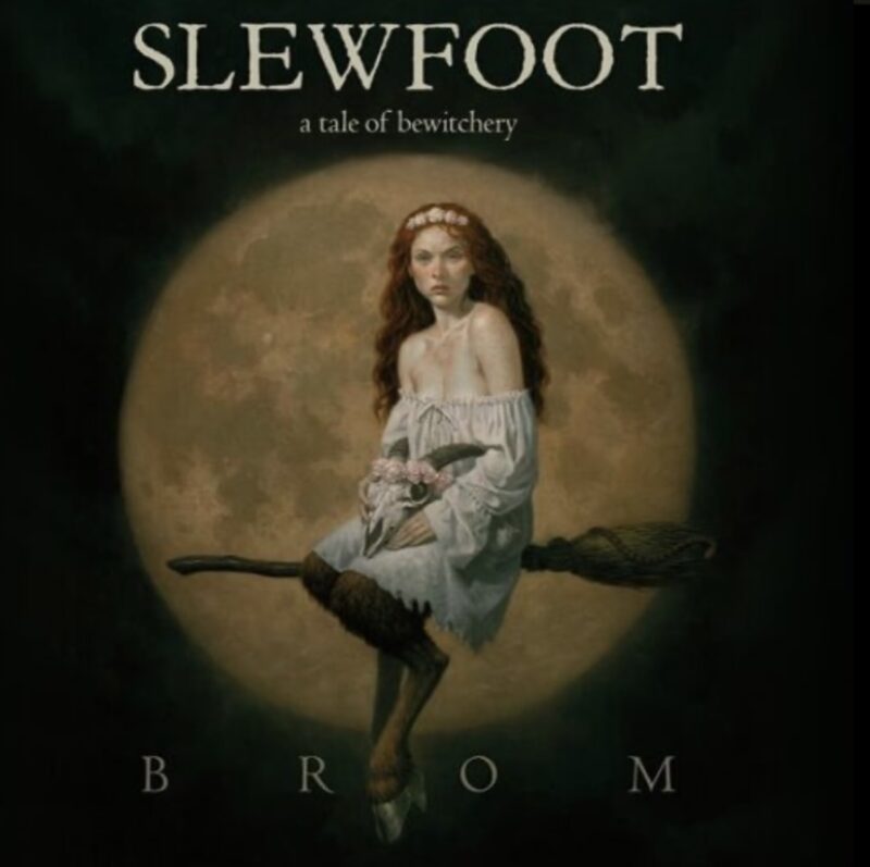 Slewfoot: Tale of Bewitchery by Brom - A witchy book review - The Slowestuff Blog