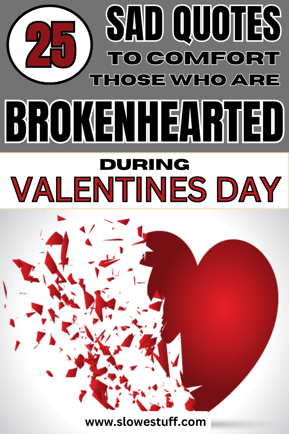 25 Broken Heart Sad Valentines Day Quotes & Messages - The Slowestuff Blog