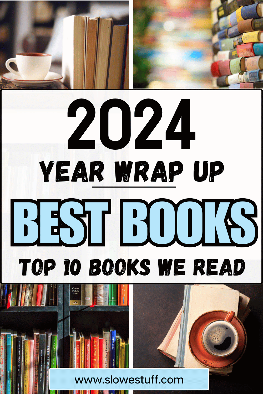 Slowestuff Reads: Our Top 10 Books of 2024 - The Slowestuff Blog