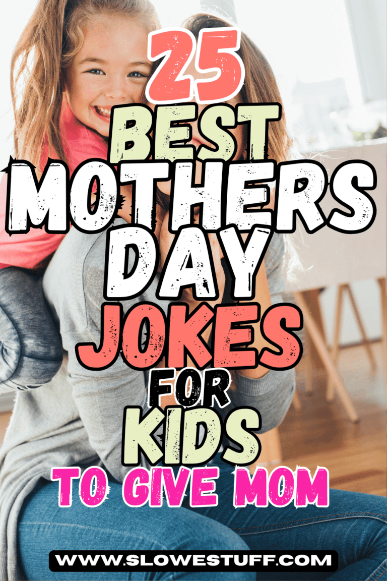25 Hilarious Mothers Day Jokes for Kids to Give Mama - The Slowestuff Blog