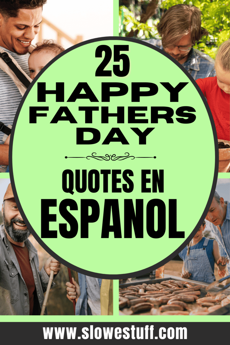 25 Best Fathers Day Quotes en Español (in Spanish) for Dad - The ...
