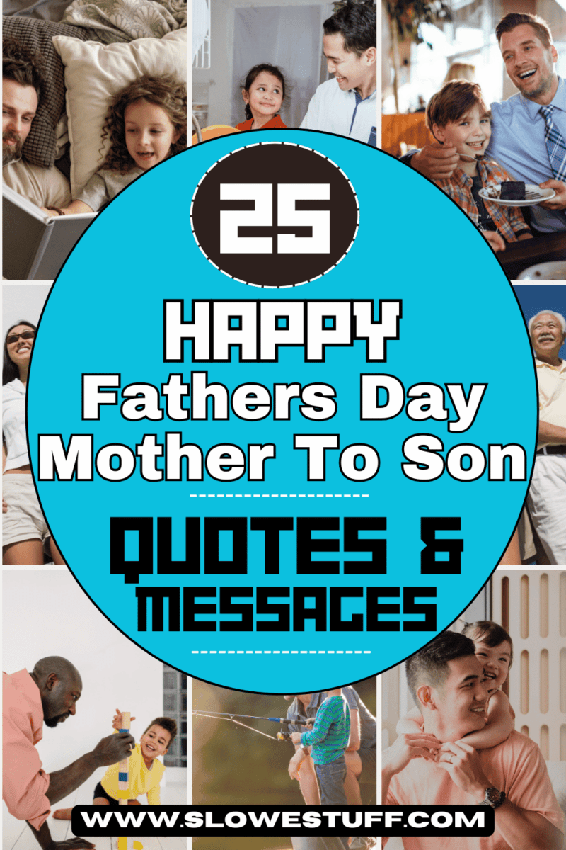 He's A Dad Now! 25 Fathers Day Quotes From Mother To Son - The ...