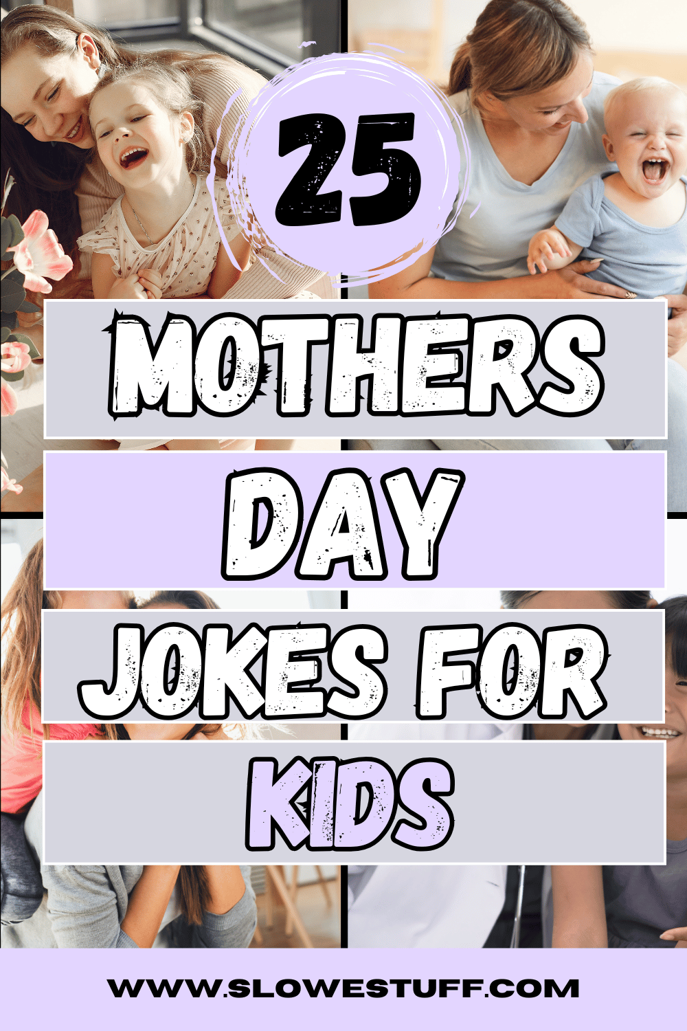 25 Hilarious Mothers Day Jokes for Kids to Give Mama - The Slowestuff Blog