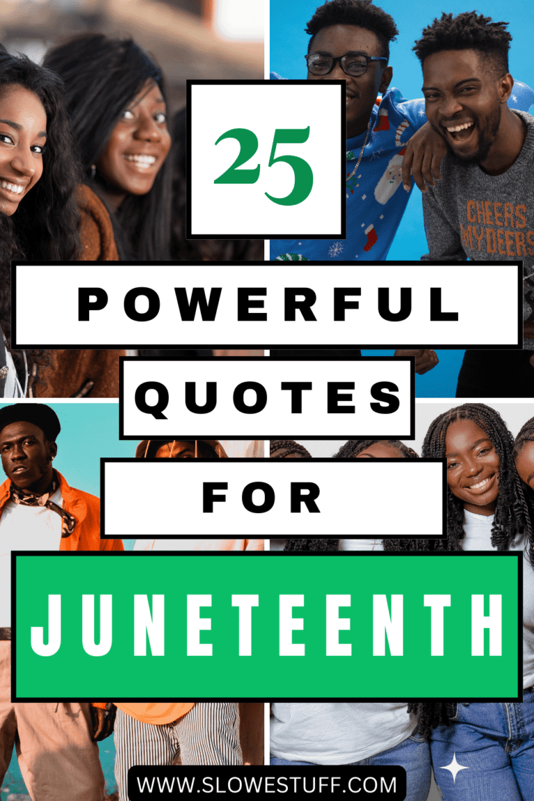 25 Empowering & Powerful Quotes for Juneteenth - The Slowestuff Blog