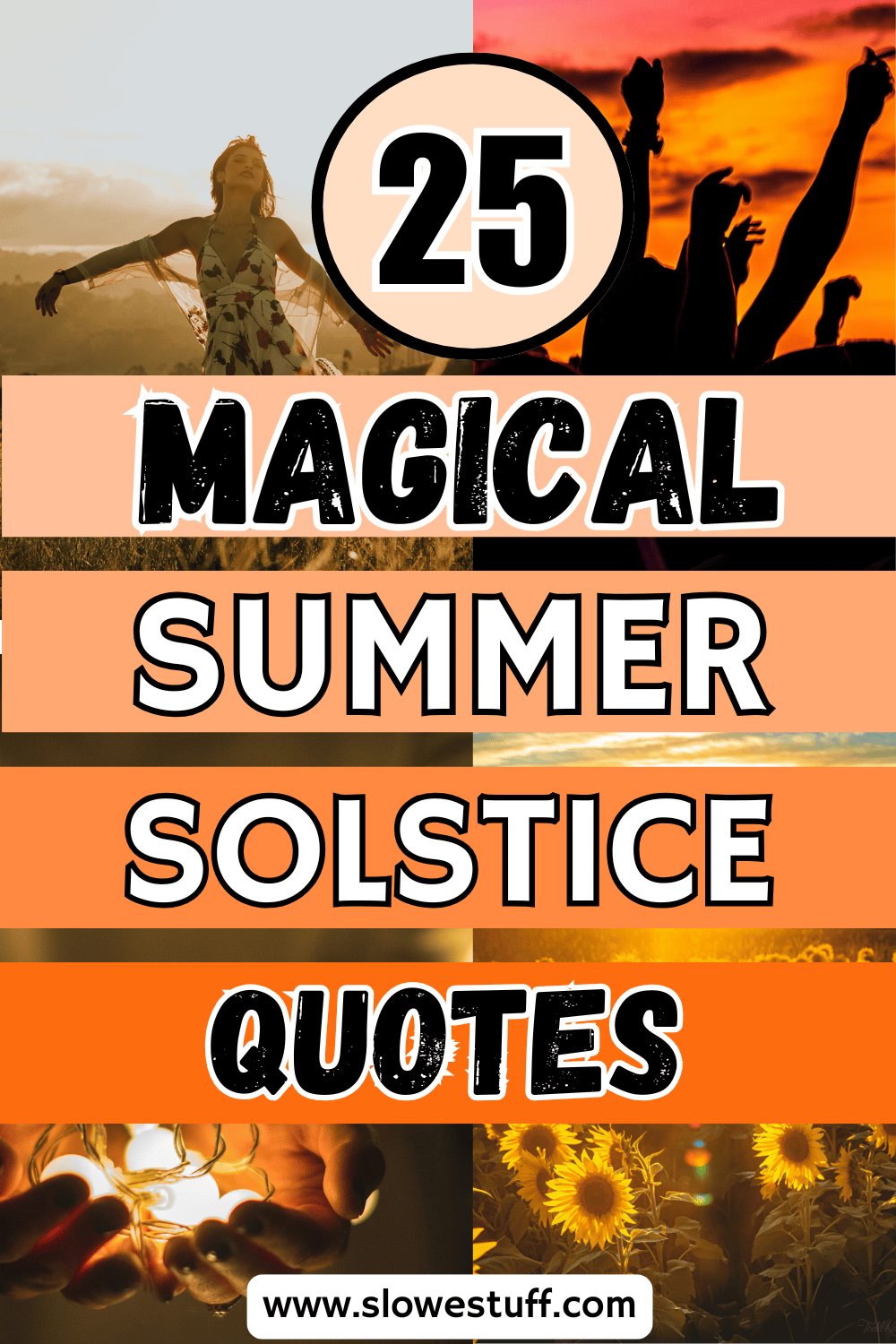 25 Magical Summer Solstice Quotes to Celebrate Summer - The Slowestuff Blog