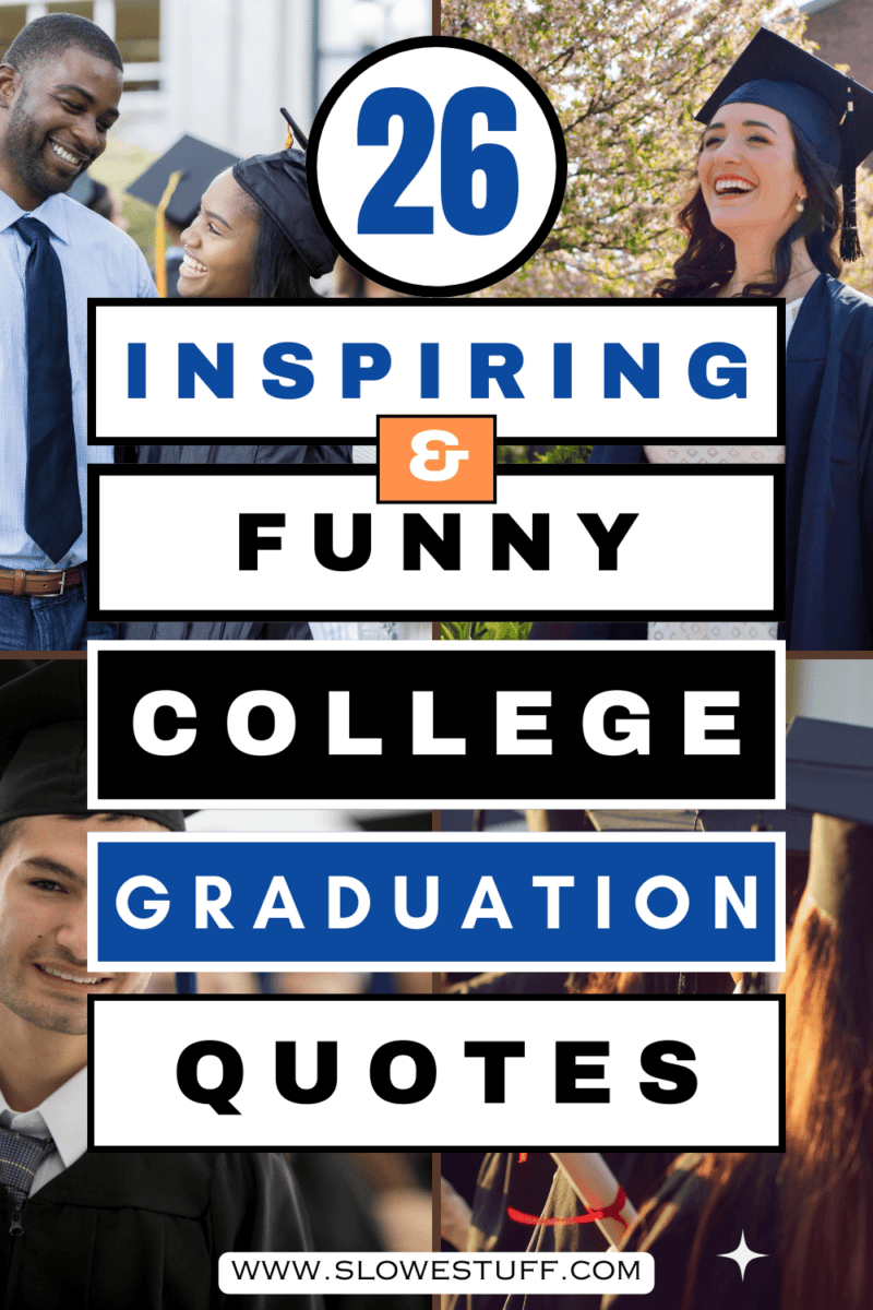 You Did It! 26 Inspiring & Funny College Graduation Quotes - The ...