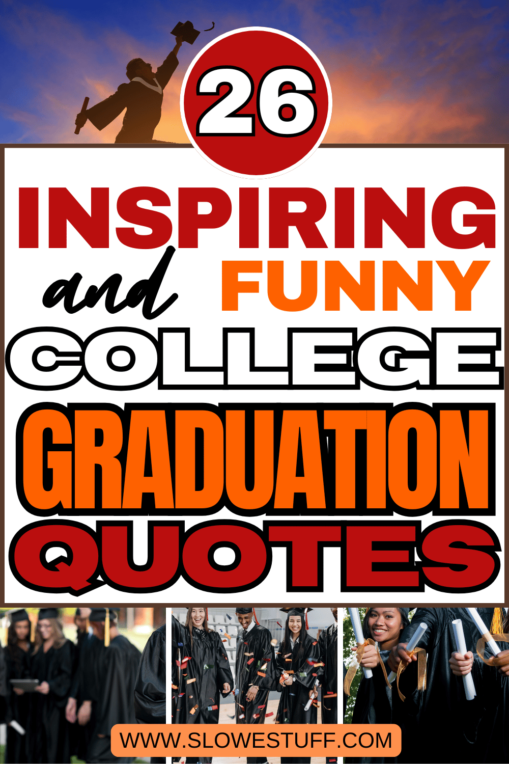 You Did It! 26 Inspiring & Funny College Graduation Quotes - The ...