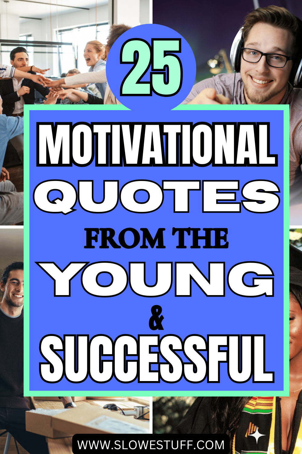 25 Modern Motivational Quotes for College Students - The Slowestuff Blog