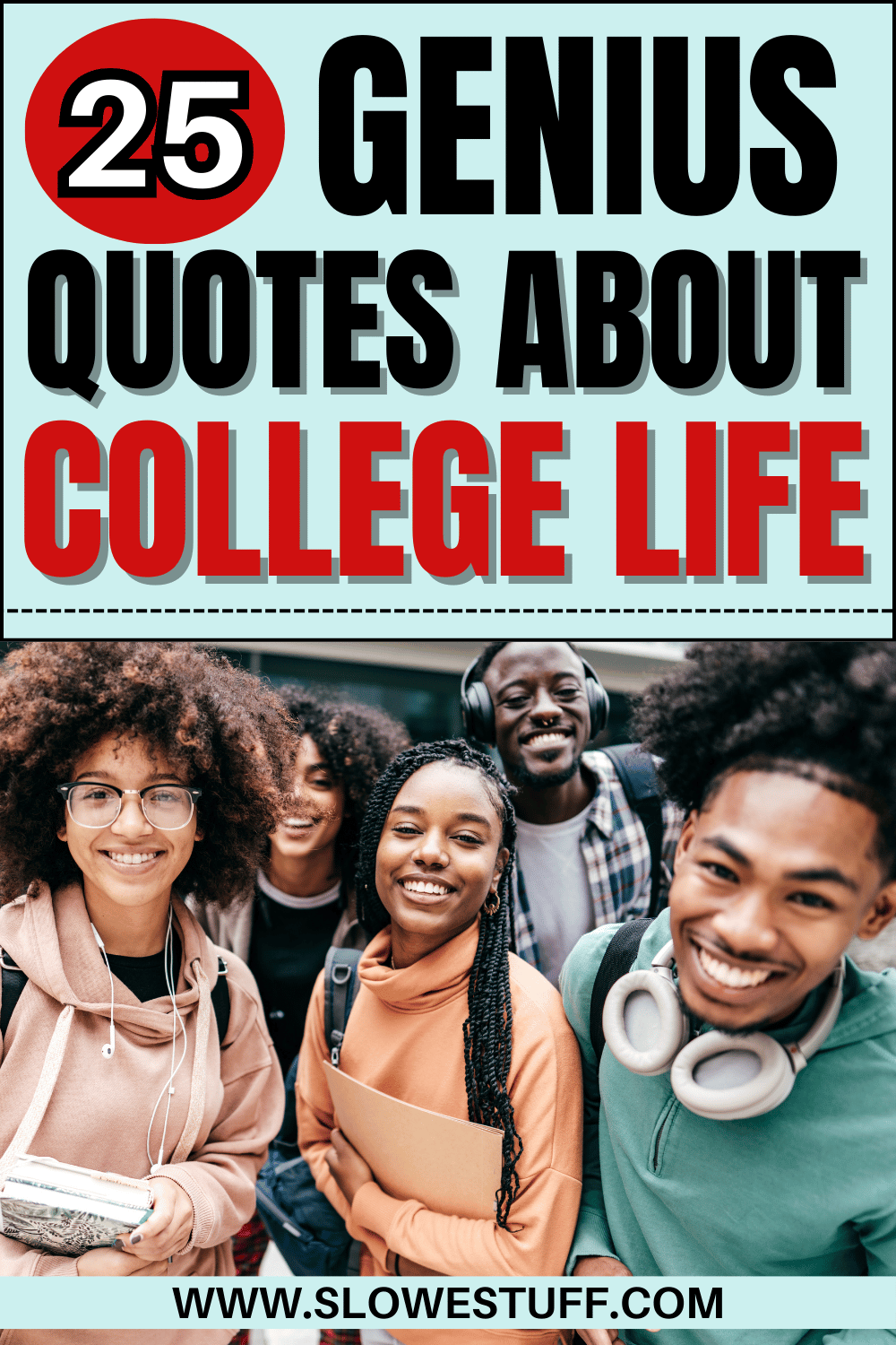 25 Inspiring Quotes About College Students & College Life - The ...