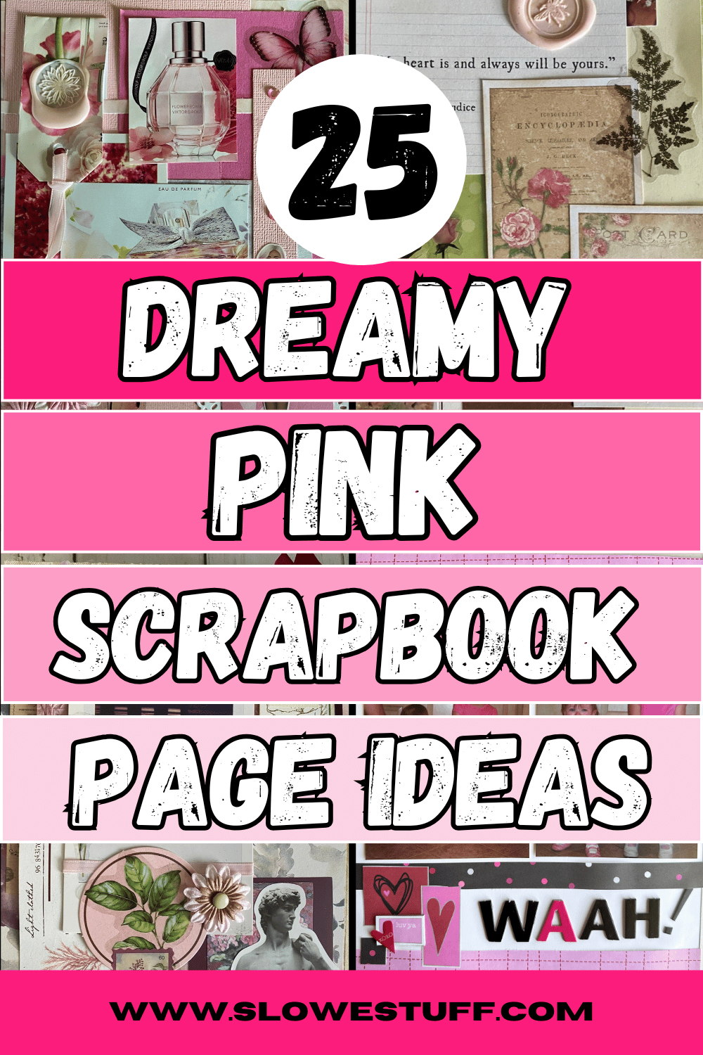 25 Dreamy Pink Scrapbook Ideas & Junk Journal Layouts - The Slowestuff Blog