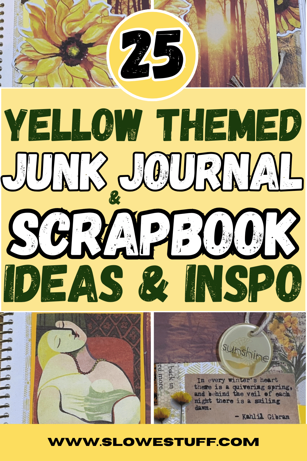 25 Sunny Yellow Scrapbook Ideas & Junk Journal Layouts - The Slowestuff ...