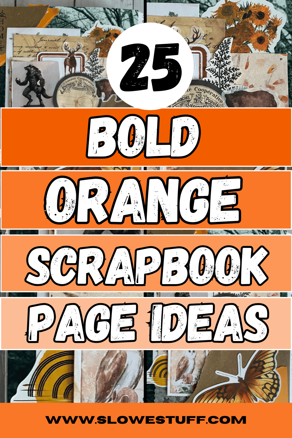 25 Bold Orange Scrapbook Ideas & Junk Journal Layouts - The Slowestuff Blog