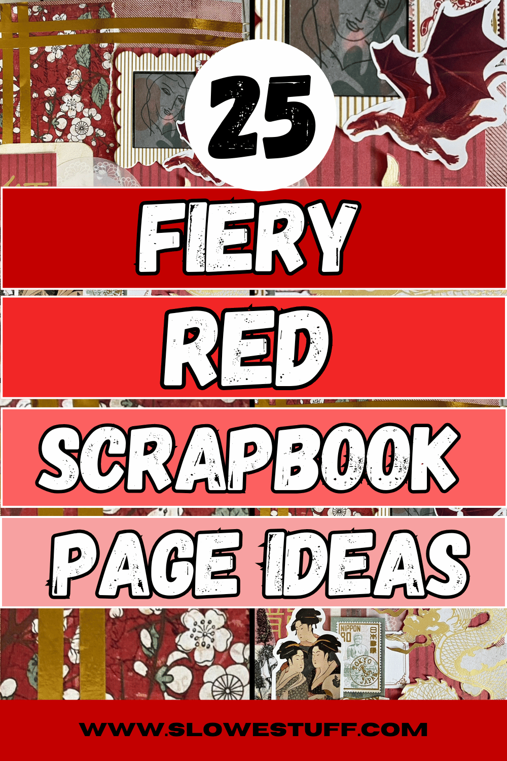 25 Fiery Red Scrapbook Ideas & Junk Journal Layouts - The Slowestuff Blog